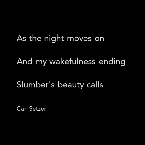 A Good Night Haiku – Carl Setzer: Word Shaper